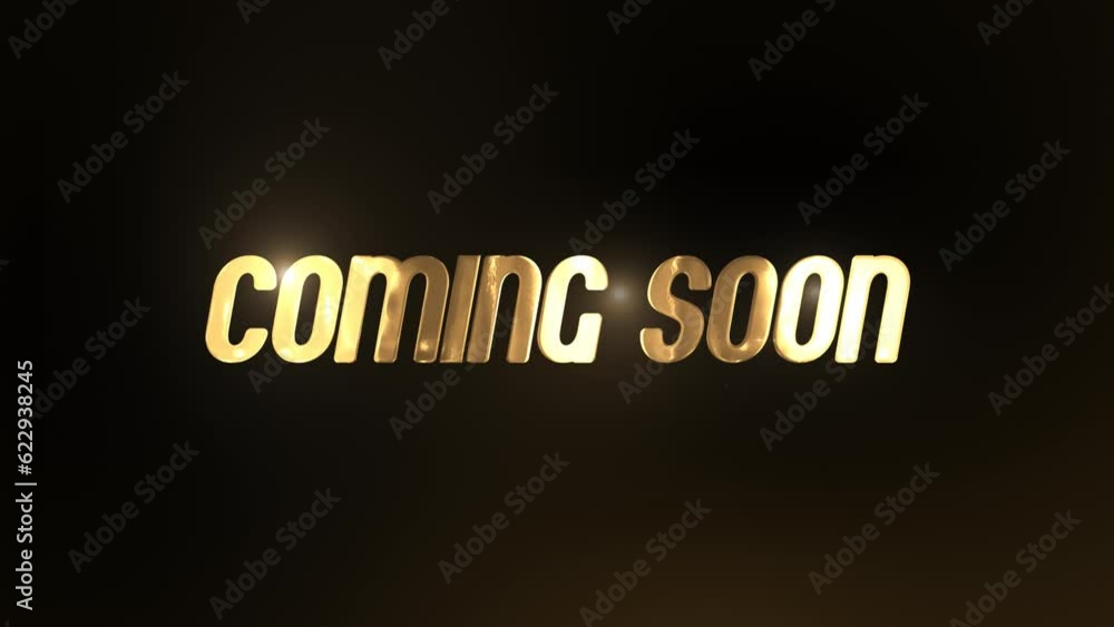 Gold Elegant Coming Soon Sign for Movie Trailer, Music Teaser, Intro ...