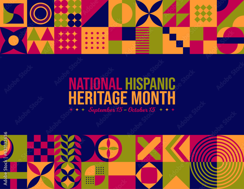 National Hispanic Heritage Month Abstract Background. September 15 to ...