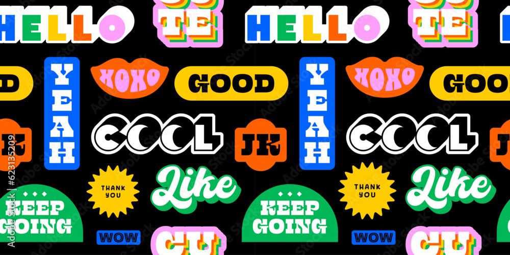 Funny retro text quote sticker seamless pattern. Colorful vintage style ...