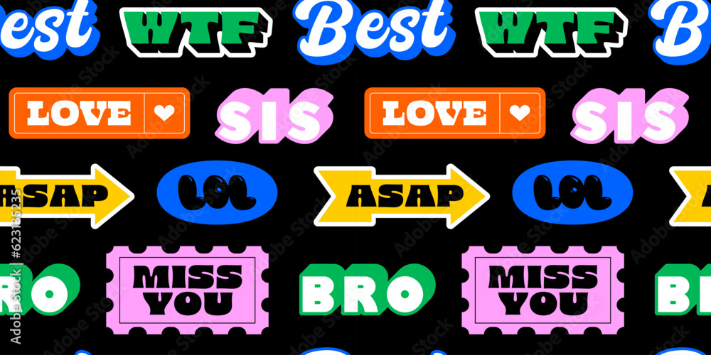 Funny retro text quote sticker seamless pattern. Colorful vintage style ...