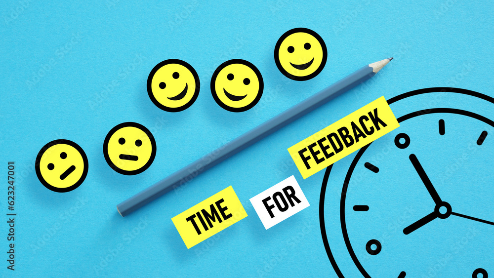 Time for feedback is shown using the text and picture of clock and ...