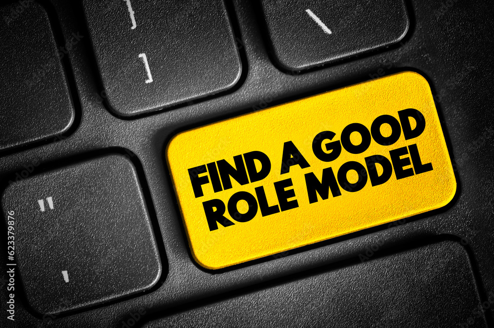 Find A Good Role Model text quote on keyboard, concept background Stock ...