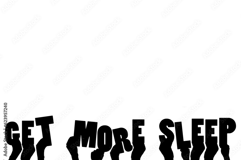 Digital png illustration of hands with get more sleep text on ...