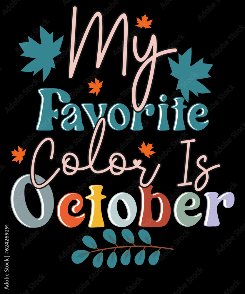 My Favorite Color Is October