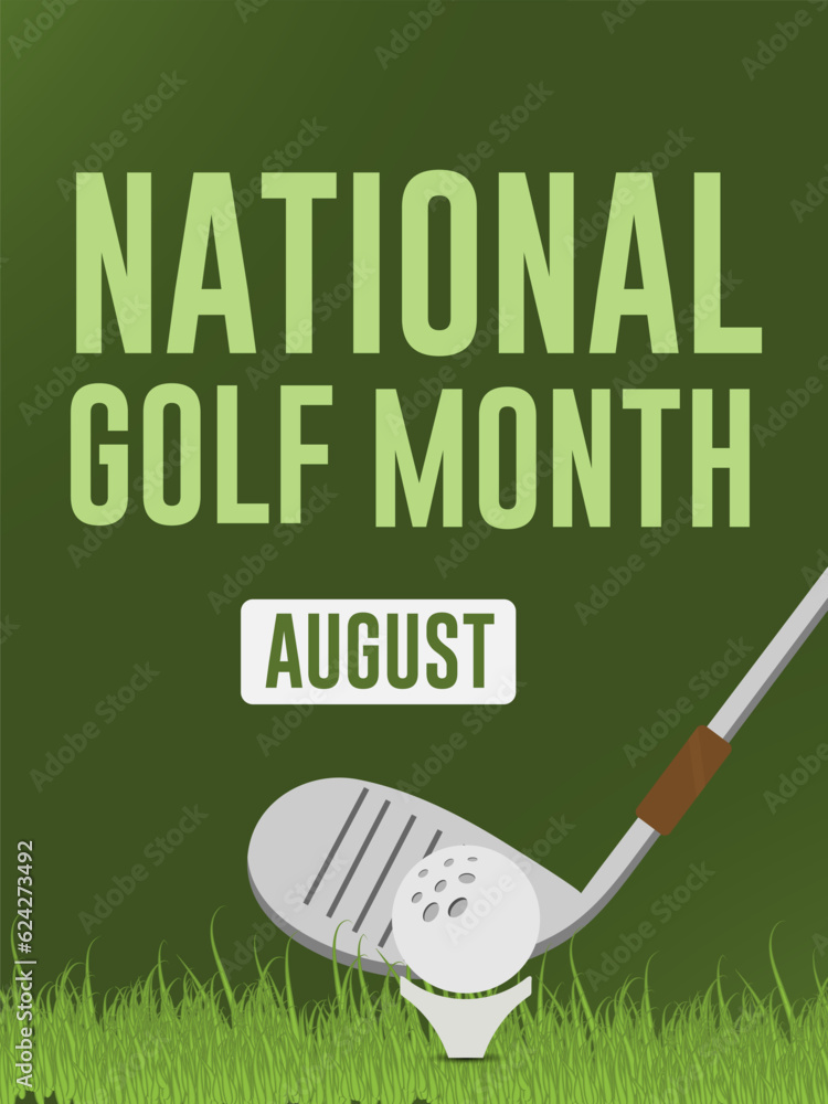 National Golf Month August natural green color background poster design ...