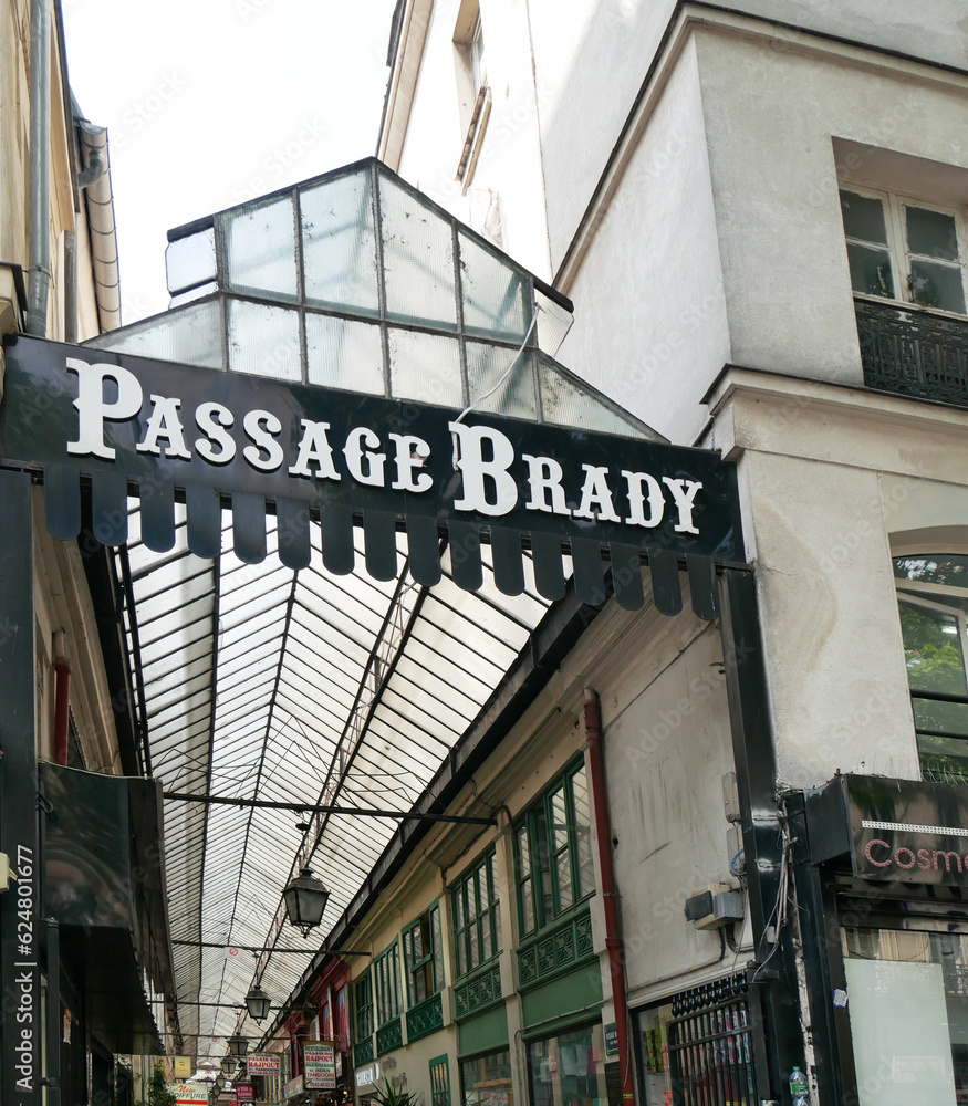 Entrance of passage Brady. Covered arcades : the "passages couverts" in ...