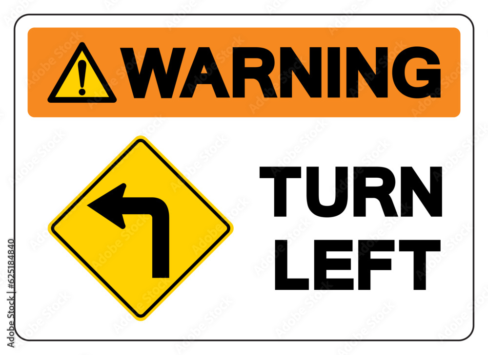 Warning Turn Left Traffic Road Sign,Vector Illustration, Isolate On ...