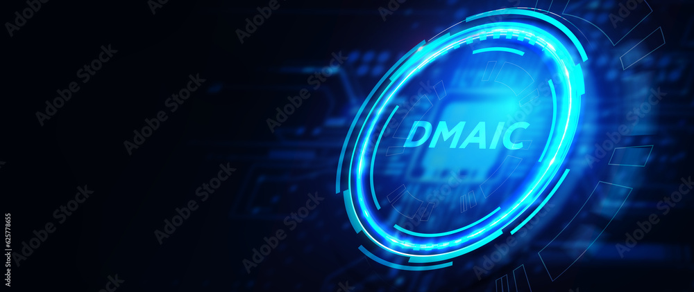 DMAIC, Six Sigma. Define, Measure, Analyse, Improve, Control. Standard ...