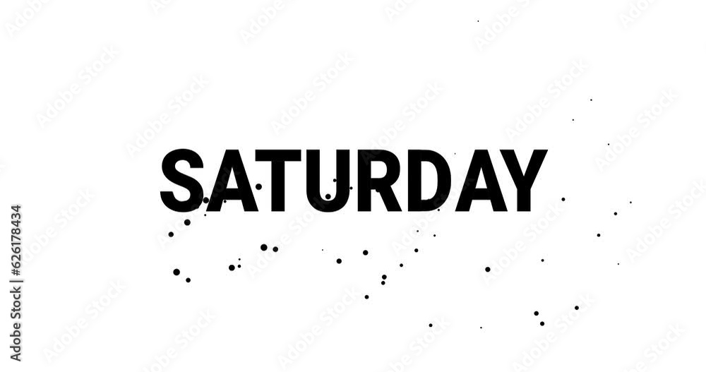 Saturday lettering text animation. Modern animation text in black color ...