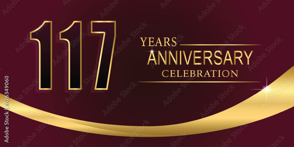 117th Year anniversary celebration background. Golden lettering and a ...