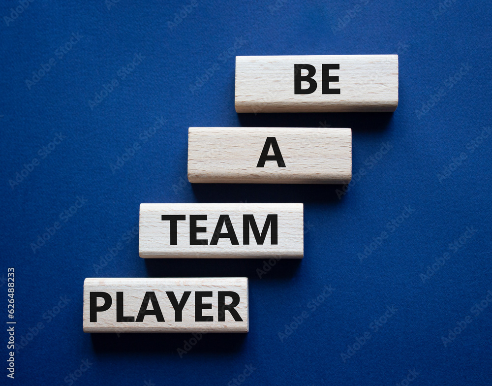 Be a team player symbol. Concept words Be a team player on wooden ...