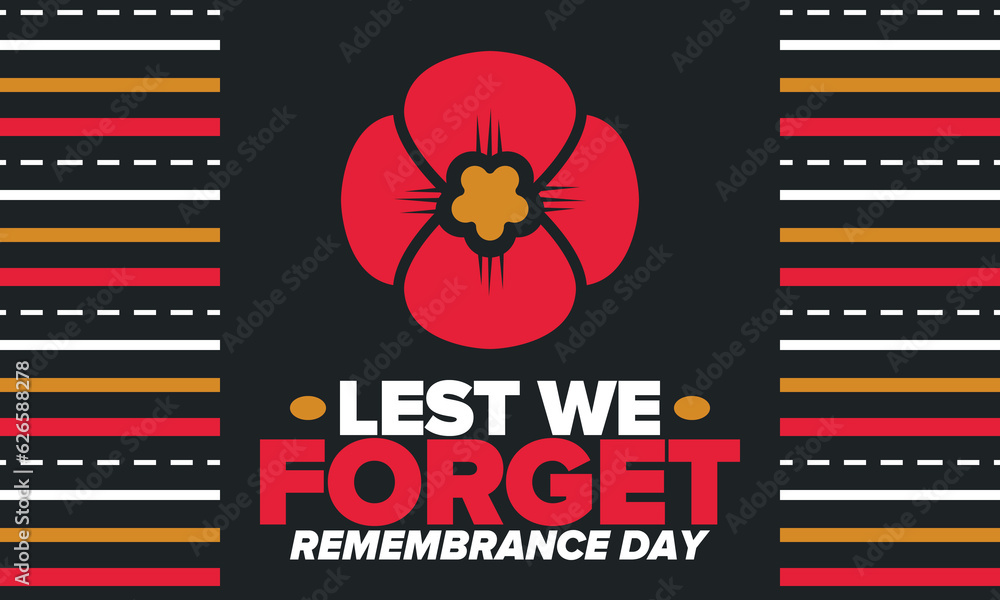Remembrance Day. Lest we Forget. Remembrance poppy. Poppy day. Memorial ...