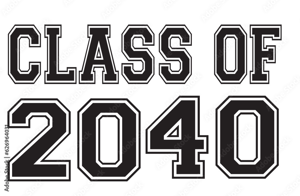 Class of 2037 2038 2039 2040 2041 3042 2043 2044 SVG BUNDLE, class of ...