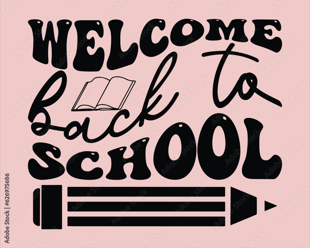 Welcome back to school Retro svg,Back To School Retro Design,typography ...