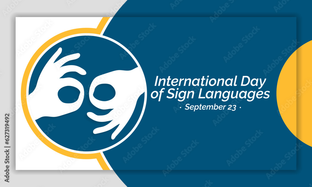 International day of sign languages is observed every year on September ...
