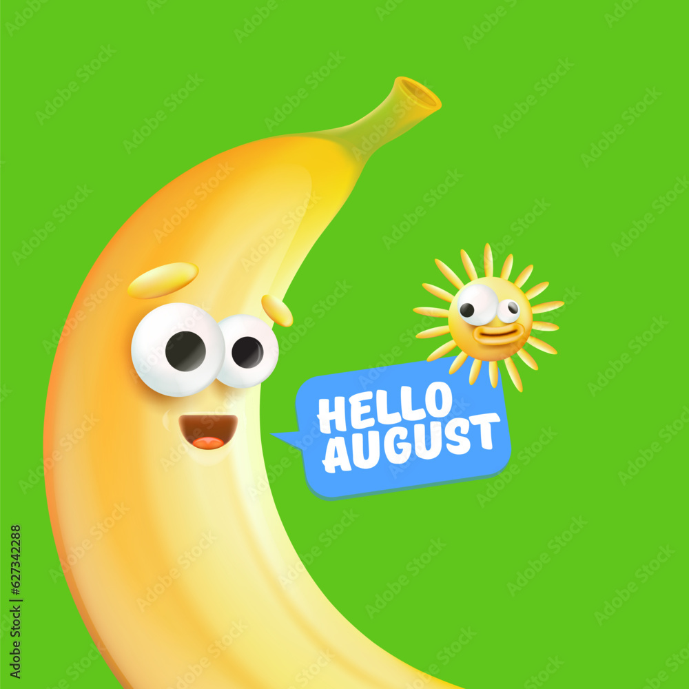 hello August square banner with cartoon sun and funky banana character ...