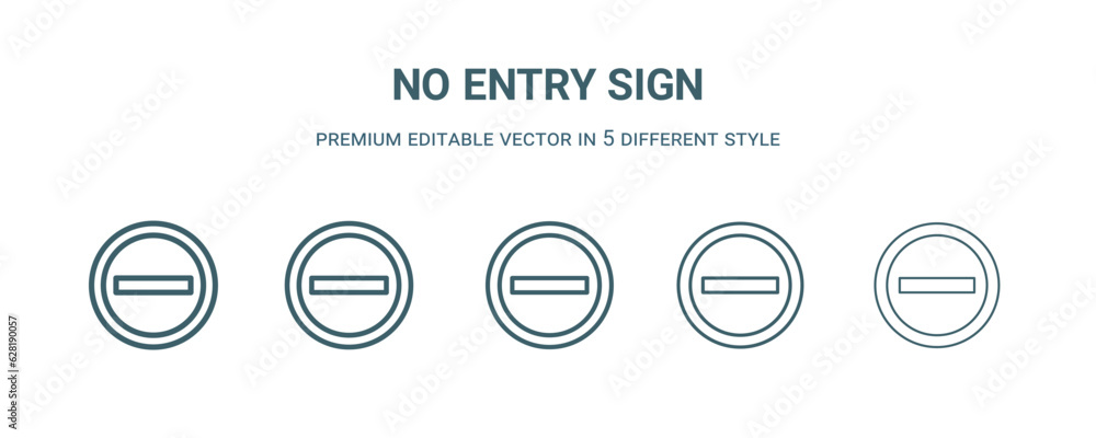 no entry sign icon in 5 different style. Thin, light, regular, bold ...