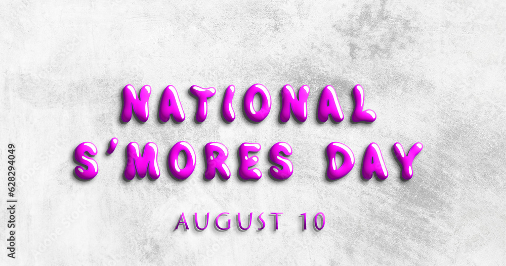 Happy National S’mores Day, August 10. Calendar of August Water Text ...