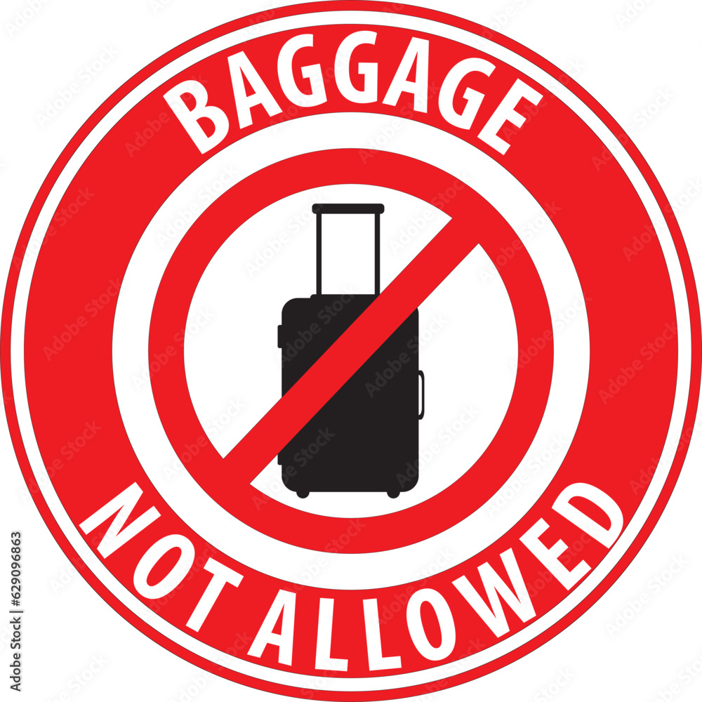 No baggage allowed here sign vector eps, Baggage prohibited here sign ...