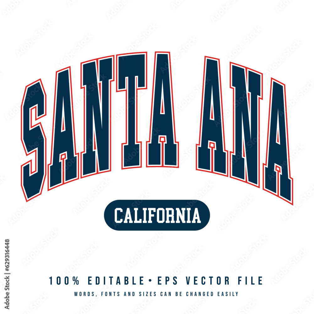 Santa Ana text effect vector. Editable college t-shirt design printable ...