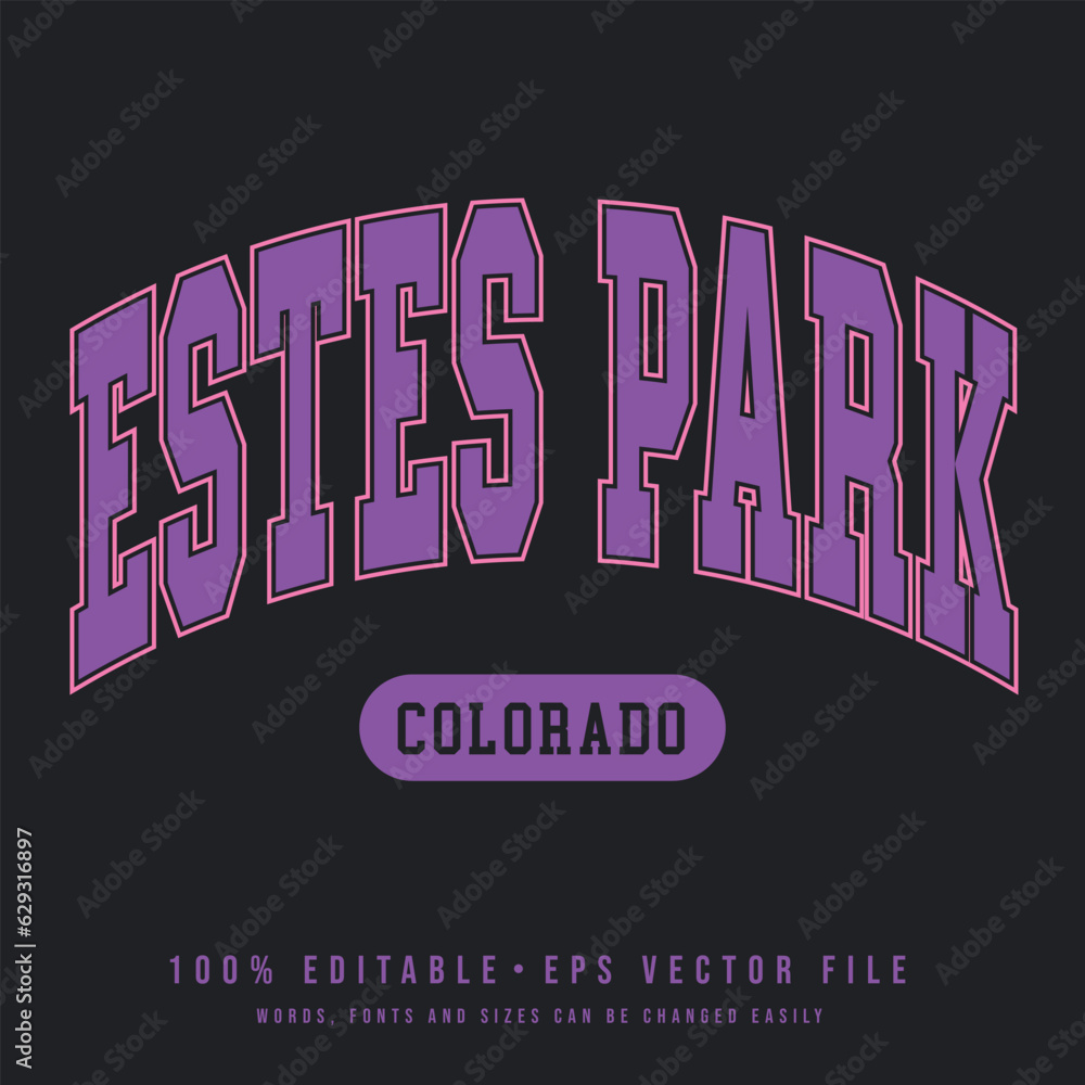 Estes Park text effect vector. Editable college t-shirt design ...