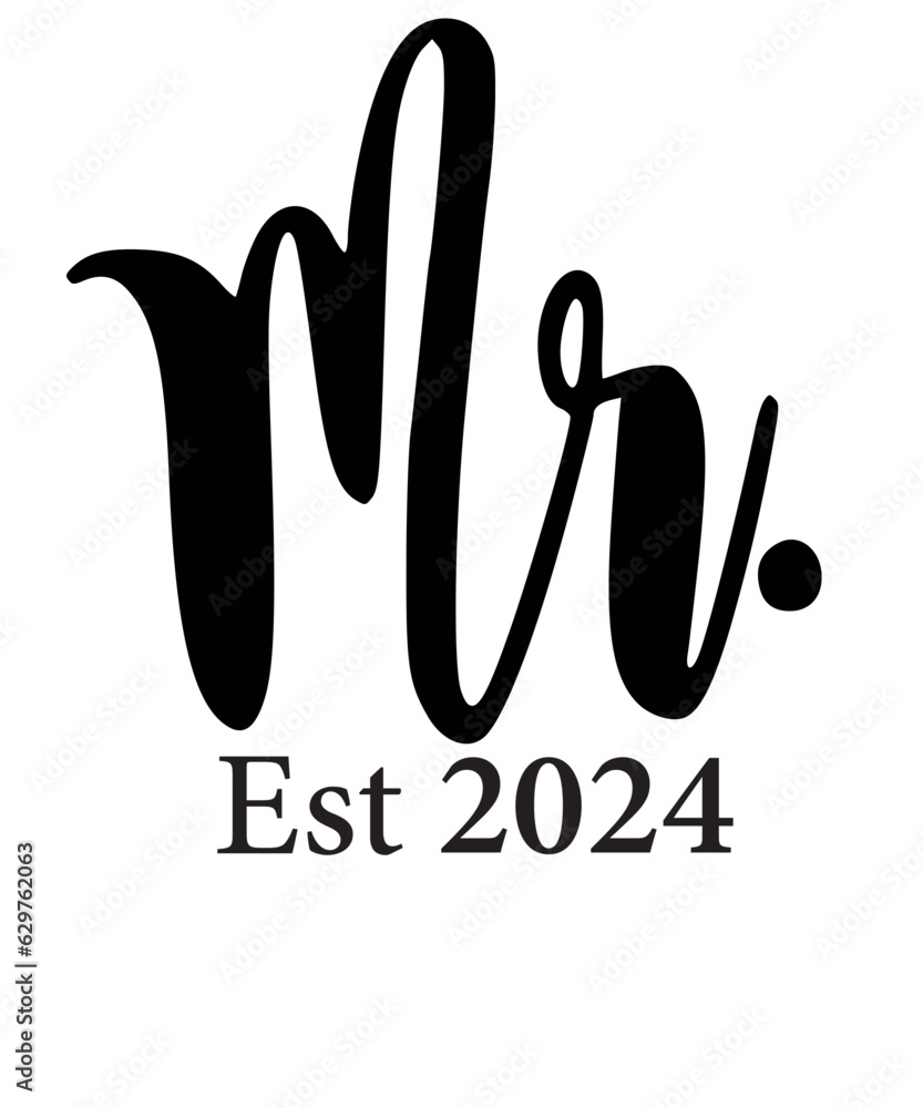 Vecteur Stock Mr and Mrs Est 2024 svg PNG, mr svg, mrs svg, Wedding Svg ...