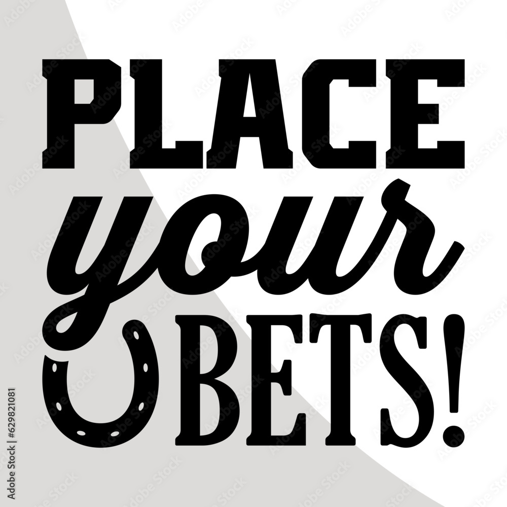 Place your bets, Derby Day SVG, Derby party Svg, Horse SVG, Horse Race ...