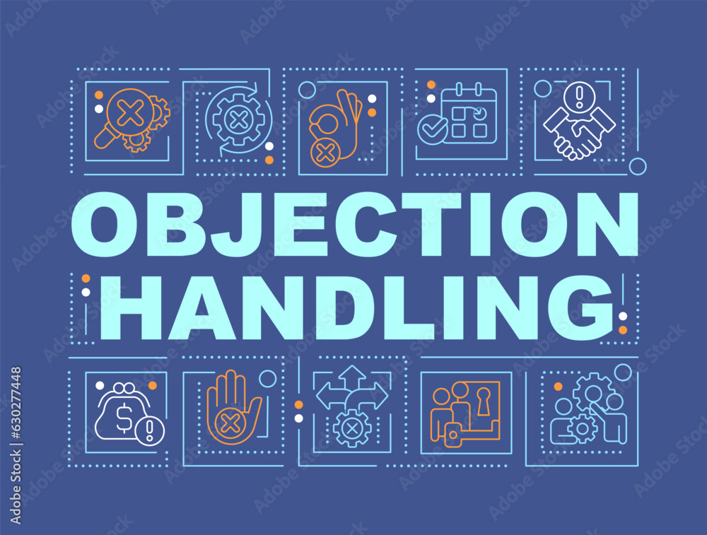 Objection handling word concepts dark blue banner. Closing deal ...