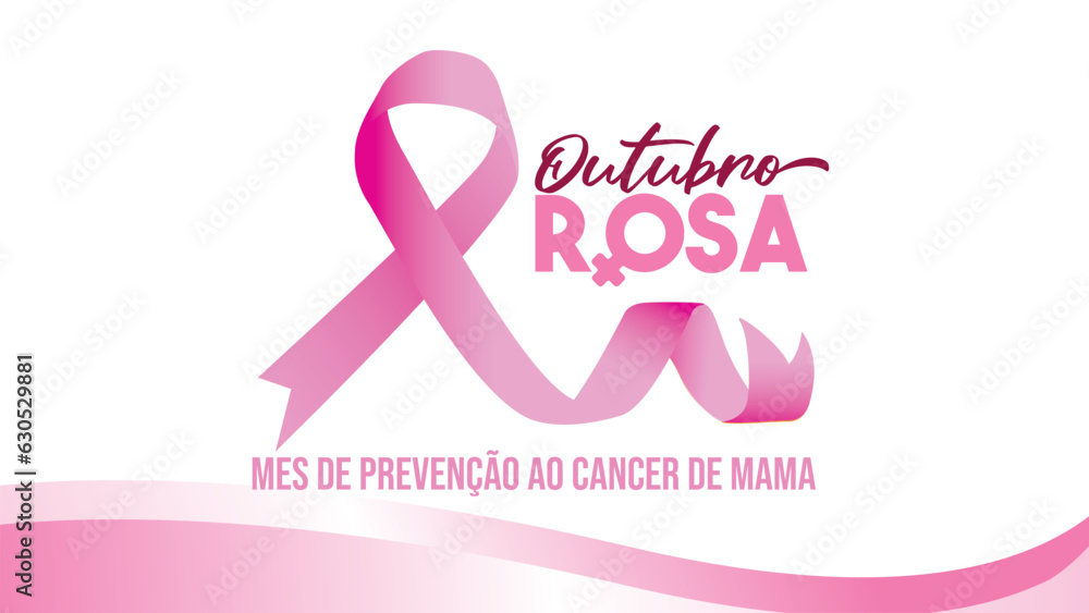 OUTUBRO ROSA, CAMPANHA OUTUBRO ROSA, MES DE PREVENÇÃO AO CÂNCER DE MAMA ...