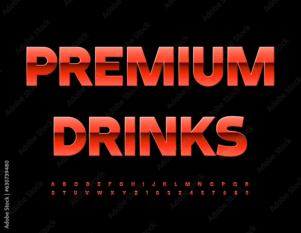 Vector chic poster Premium Drinks. Glossy Red Font. Elegant Alphabet ...