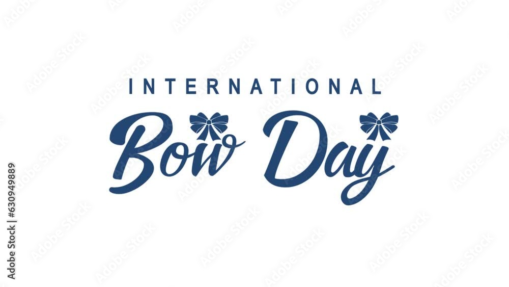 International Bow Day Animation on White Background. Great for Bow Day ...