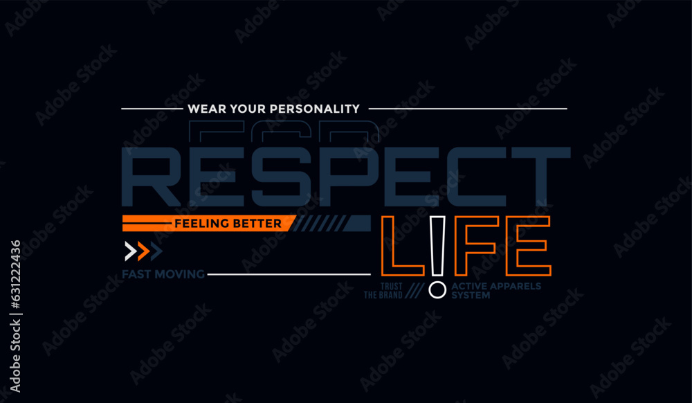 Vetor de Respect life, abstract typography motivational quotes modern ...