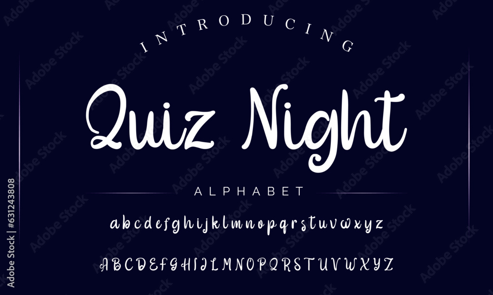 Quiz Night Hand Drawn Vector Alphabet Modern Monoline Signature Script Font Elegant Signature