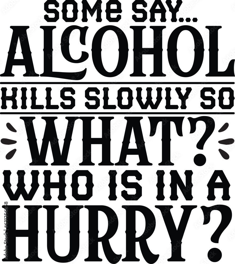 Alcohol, funny wine svg, funny shirt svg, digital download, beer cut ...