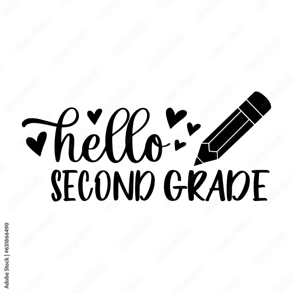 Back To School, Hello Second Grade Svg, 2nd Grade Svg, Second Grade ...