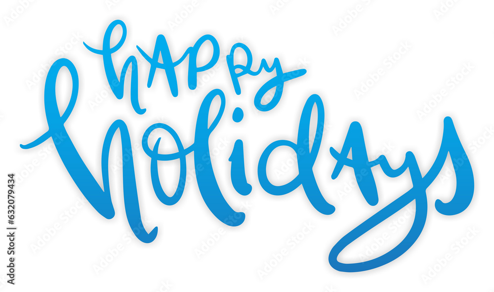 Blue HAPPY HOLIDAYS brush lettering banner with drop shadow on ...
