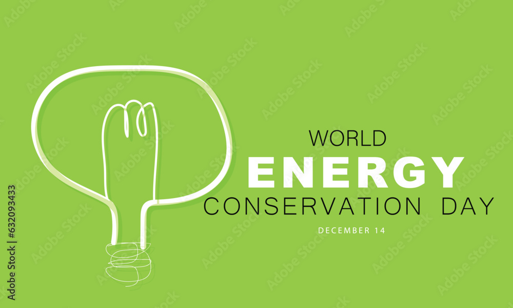 World Energy conservation day. background, banner, card, poster ...