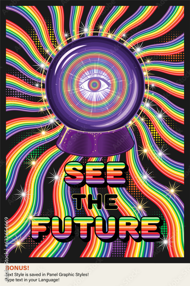 Hypnotic poster with magic ball, sphere, wavy rainbow beams, text See ...