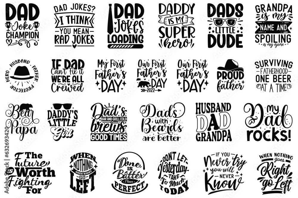 Dad SVG And T-shirt Design Bundle, Dad SVG Quotes Design t shirt Bundle ...