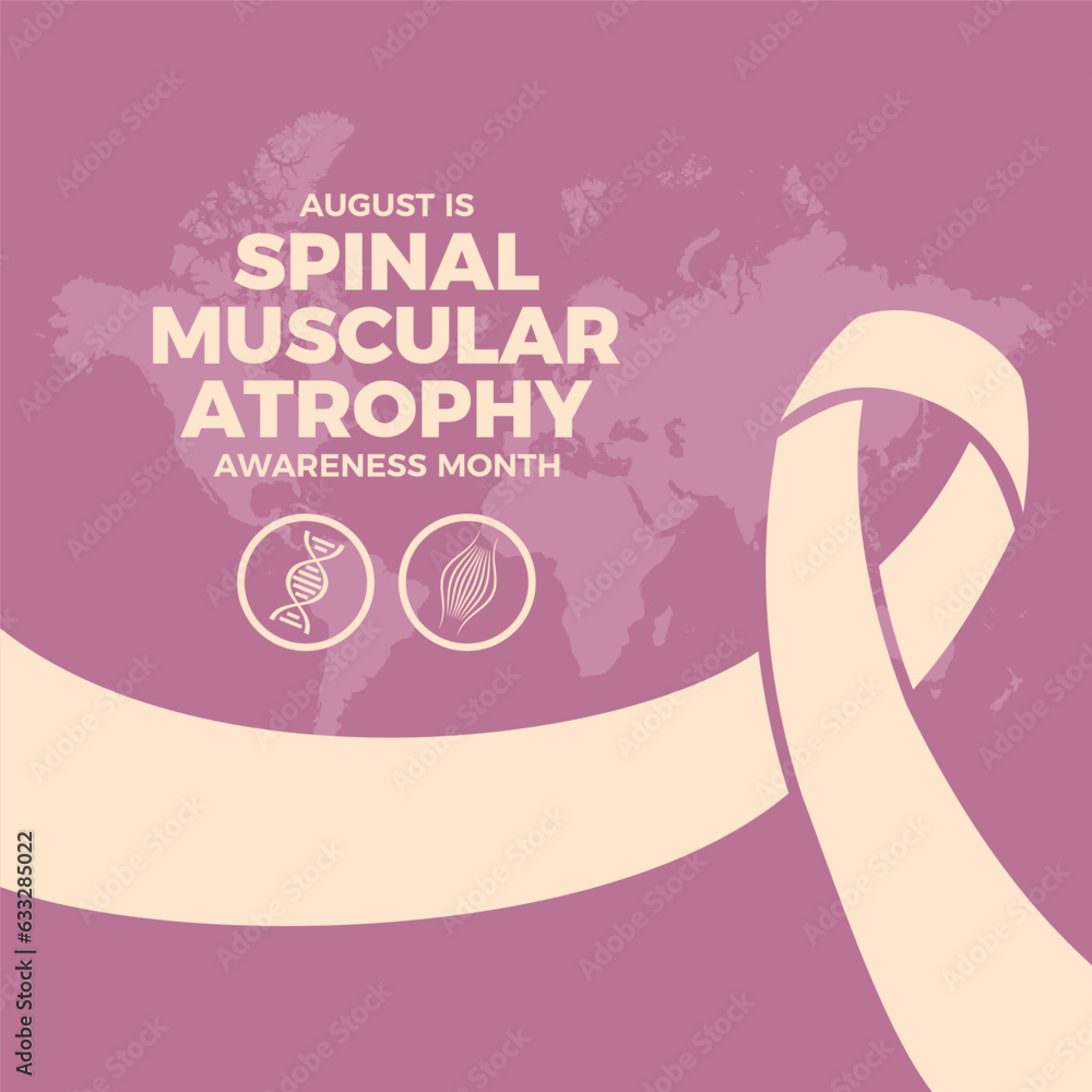 August is Spinal Muscular Atrophy (SMA) Awareness Month vector ...