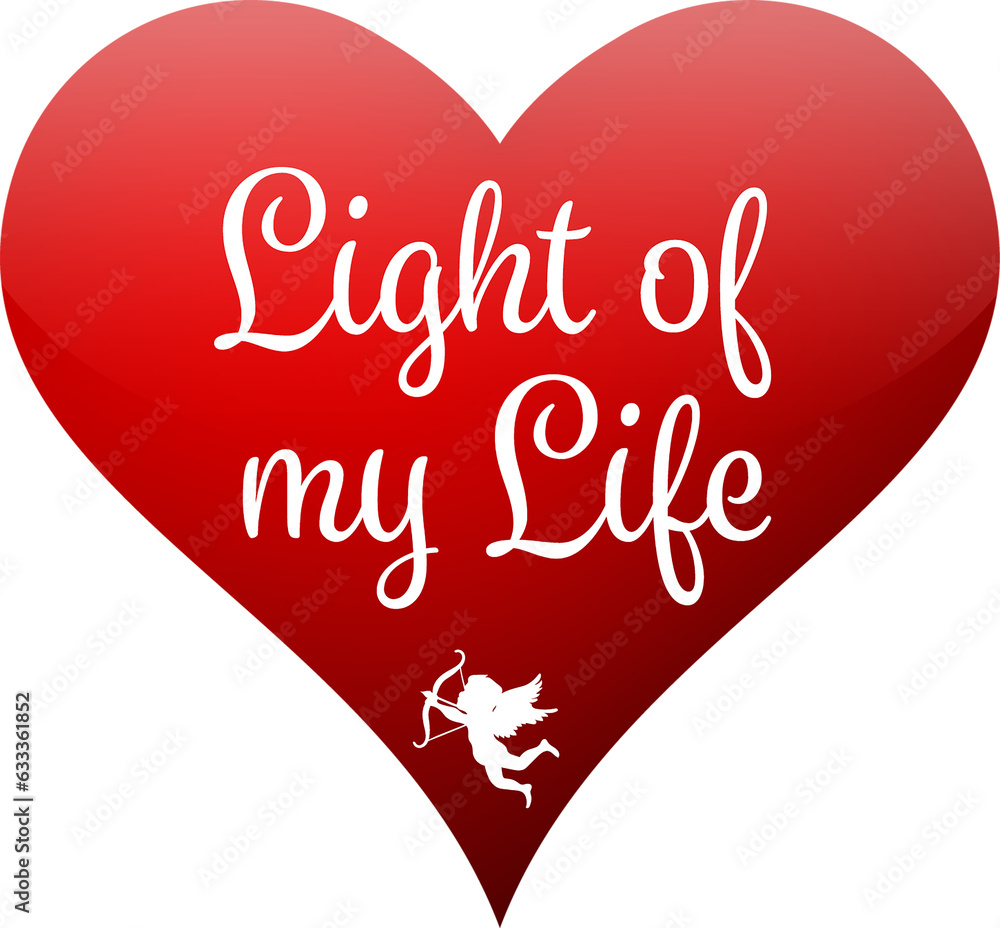 Digital png illustration of heart with light of my life text on ...