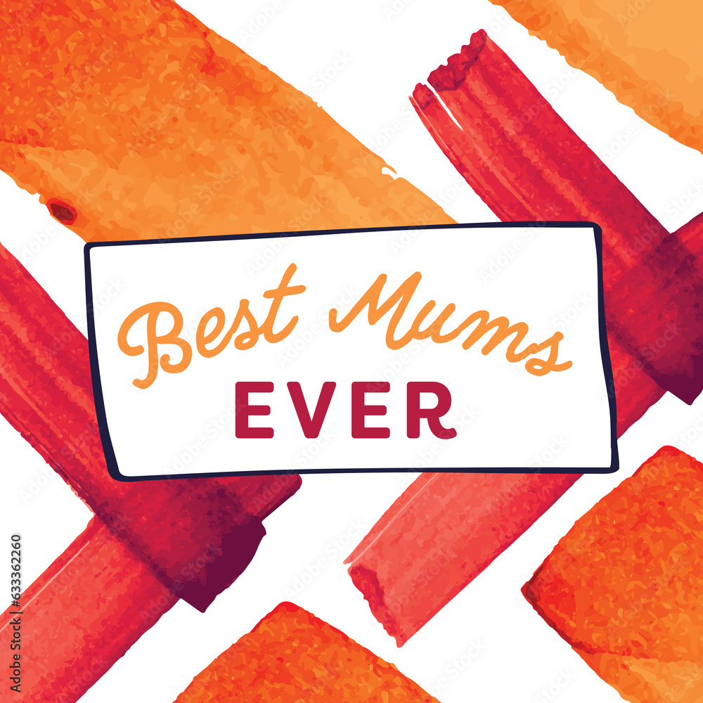 Digital png illustration of card with best mums ever text on ...