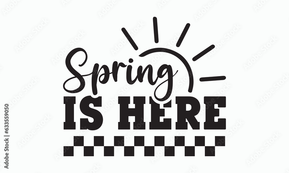 Spring is here svg, Hello Spring Svg, Farmhouse Sign, Spring Quotes t ...