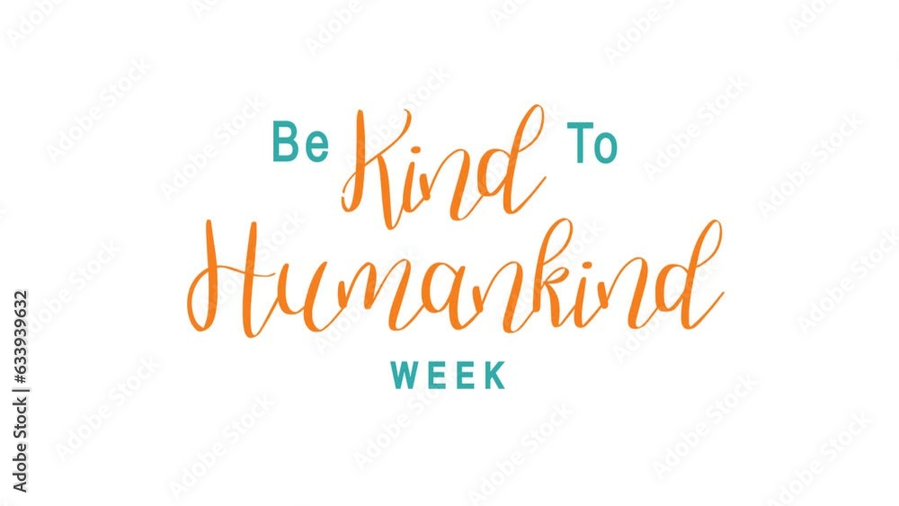 Be Kind To Humankind Week Animation. Great for Be Kind To Humankind ...