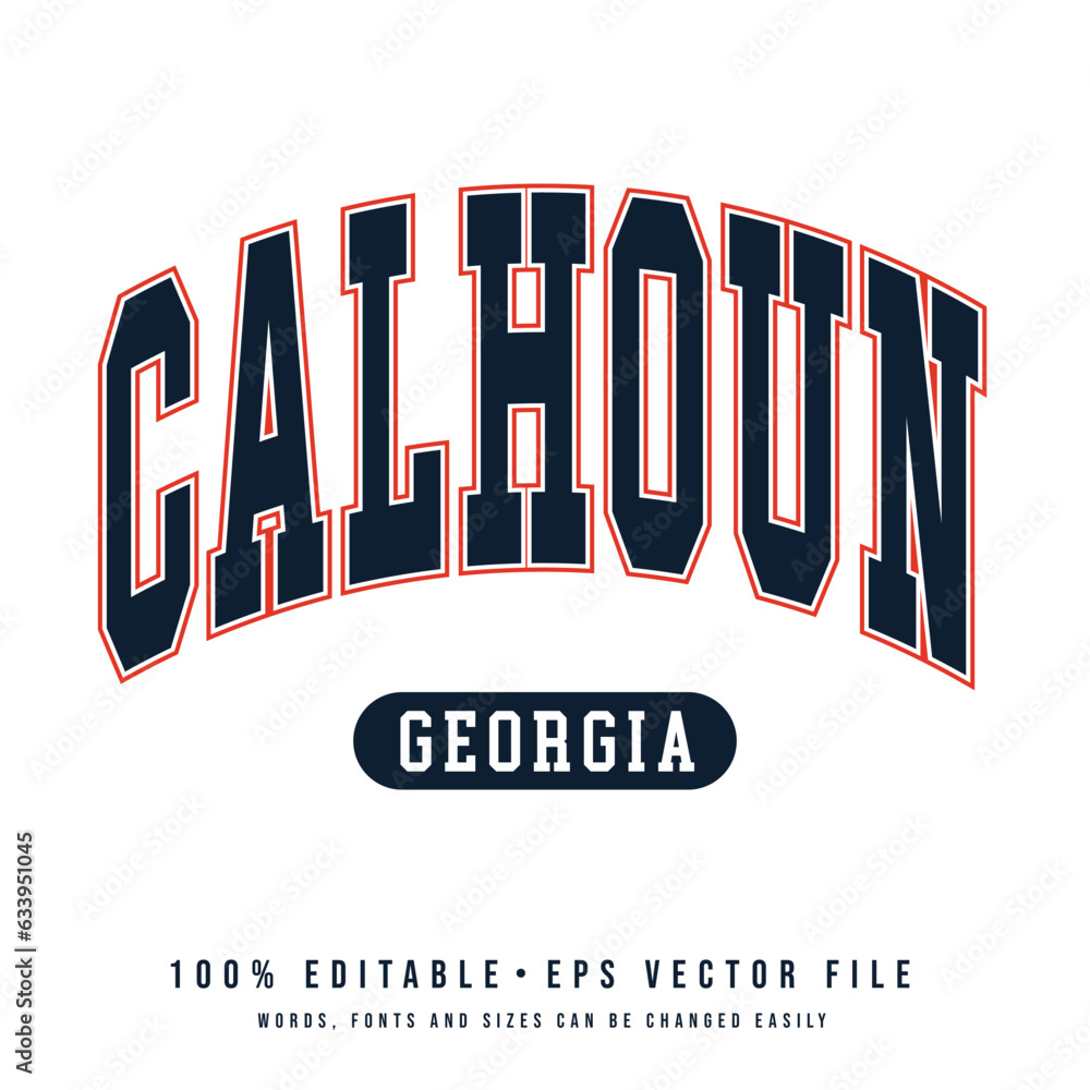 Calhoun text effect vector. Editable college t-shirt design printable ...