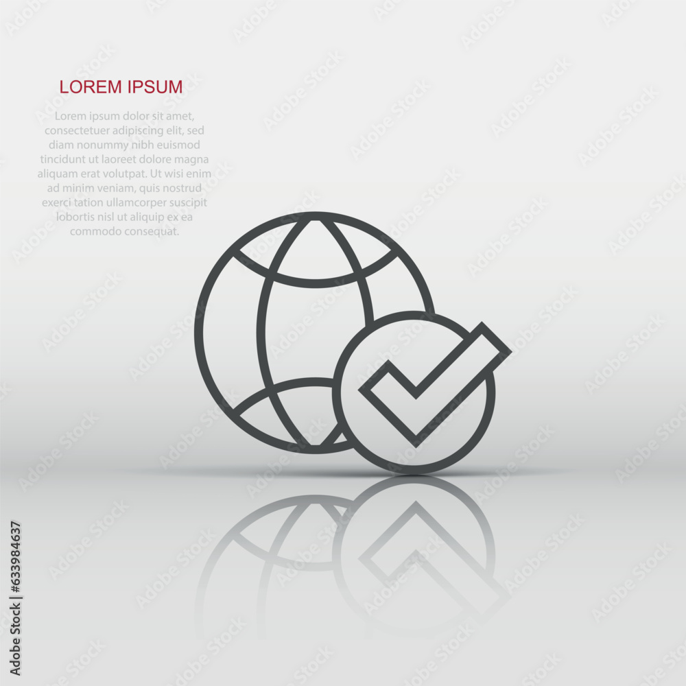 Globe check mark icon in flat style. World approval vector illustration ...