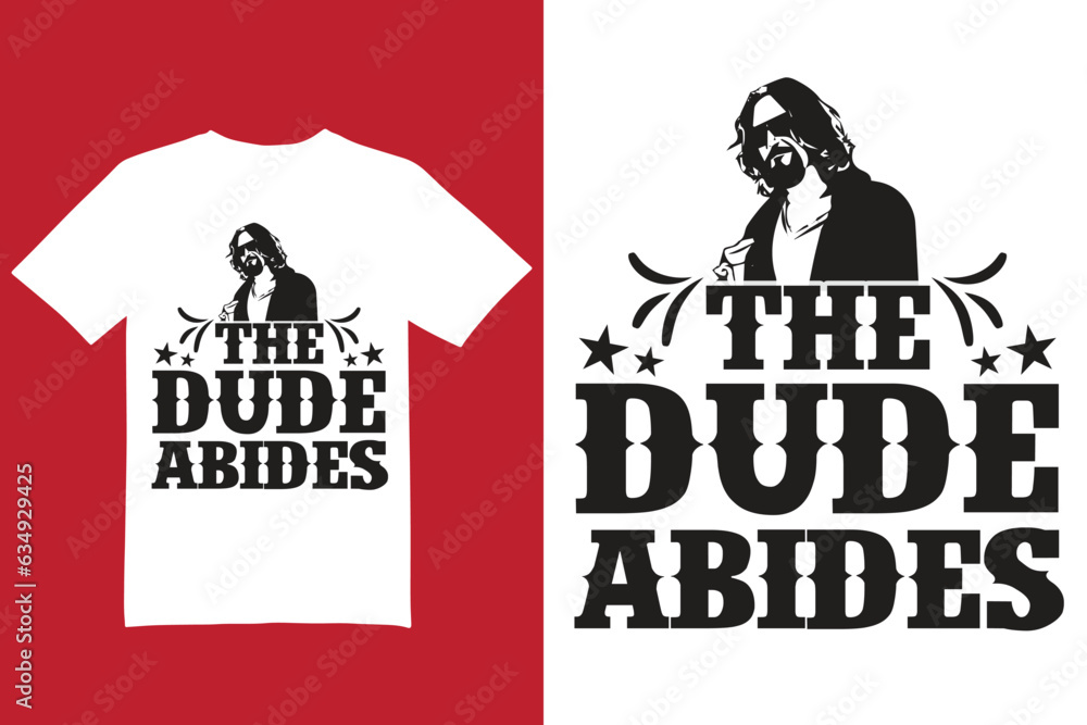 The Dude Abidas t shirt design, The Dude Abidas mog design, The Dude ...