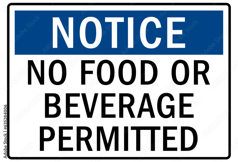 No food or drink warning sign and labels no food or beverage permitted ...