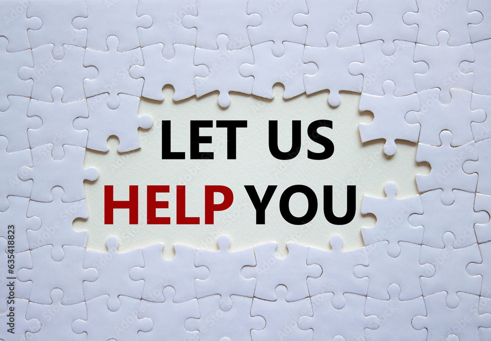 Let us help you symbol. White puzzle with words Let us help you ...
