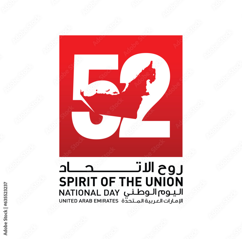 52 National Day of United Arab Emirates. Text Arabic Translation: Our ...